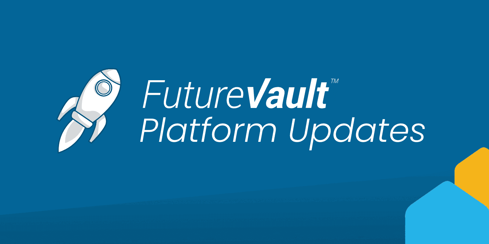 Platform Updates & Release Notes | FutureVault